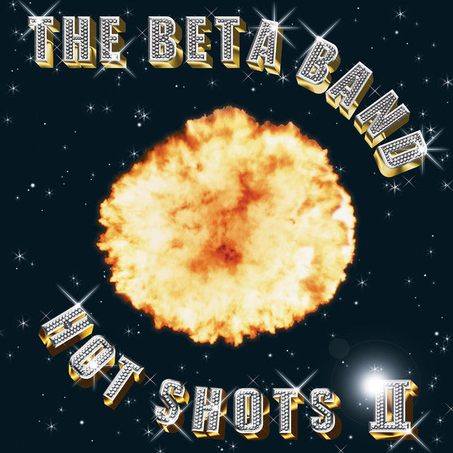 The Beta Band - Hot Shots II – Emma Record Store